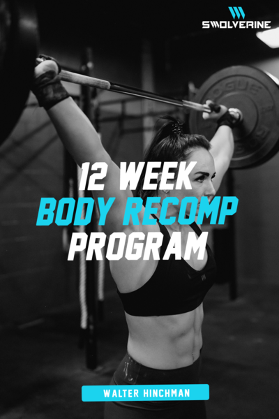 Swolverine - 12 Week Total Body Recomp Program - Military & First ...